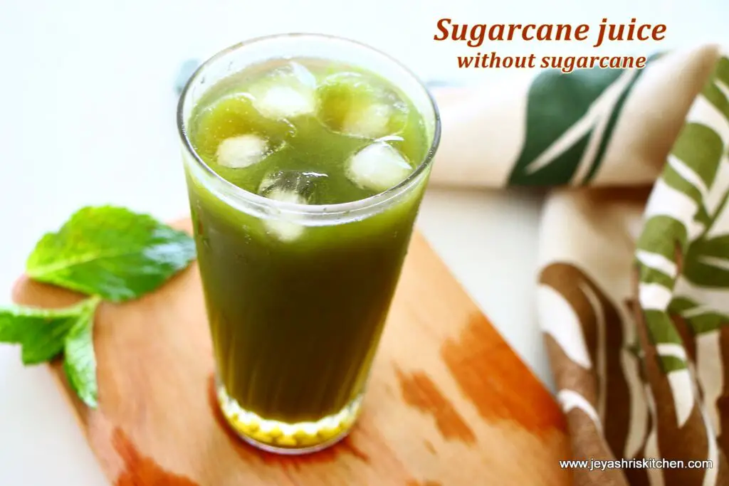 Sugarcane juice without sugarcane - Jeyashri's Kitchen
